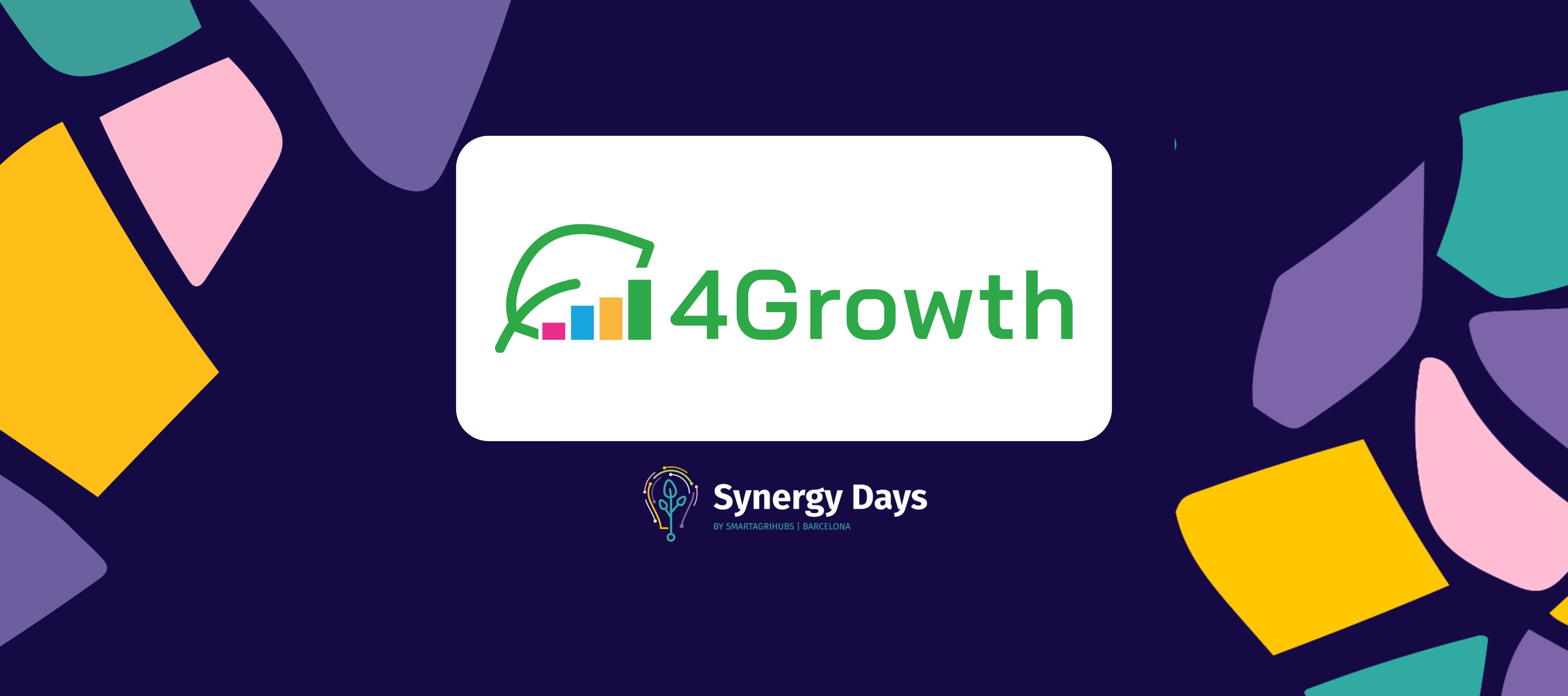 Synergy Days 2024 projects: 4Growth | SmartAgriHubs